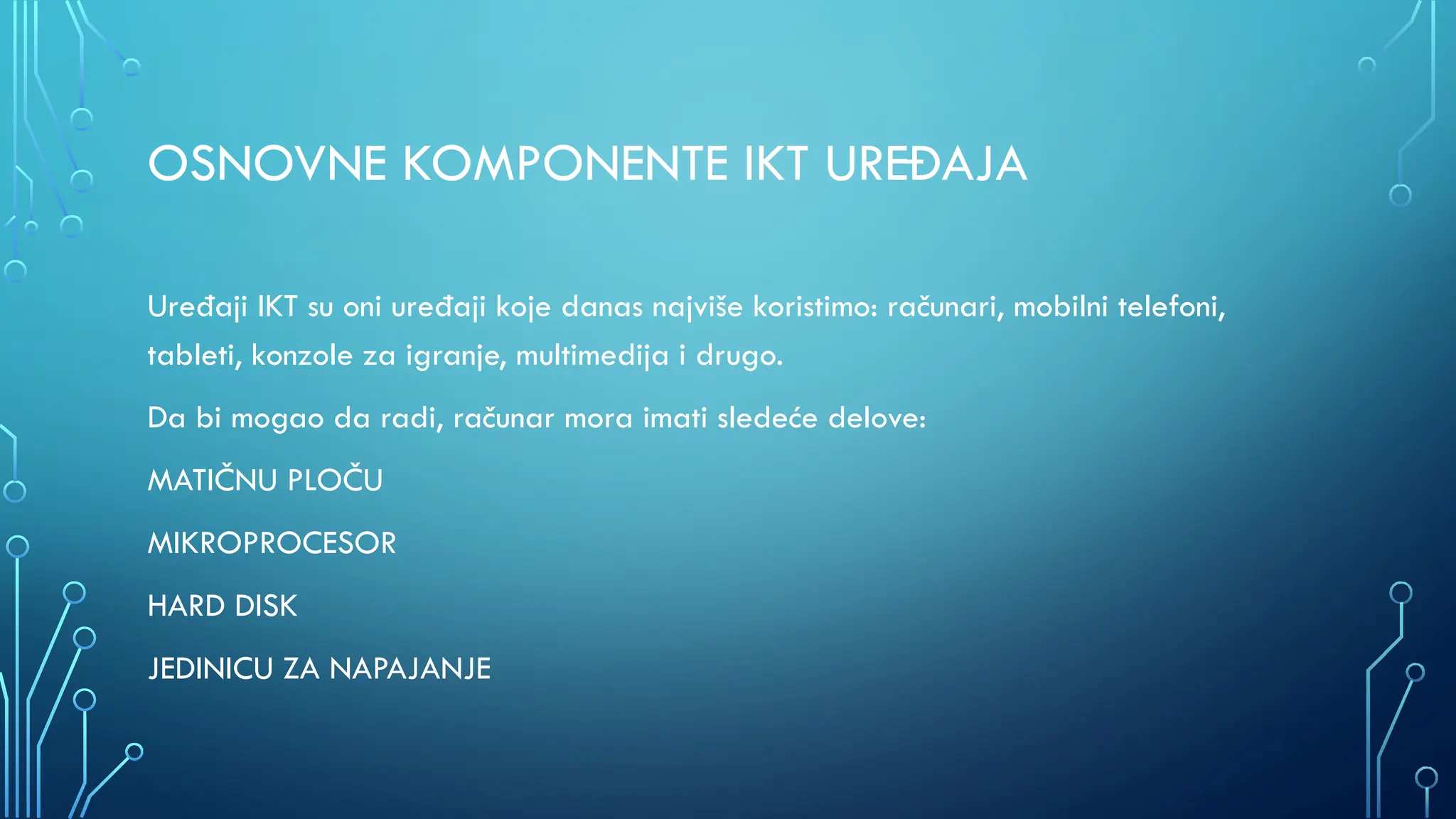 IKT UREĐAJI TEHNIKA I TEHNOLOGIJA OSMI RAZRED | PPTX