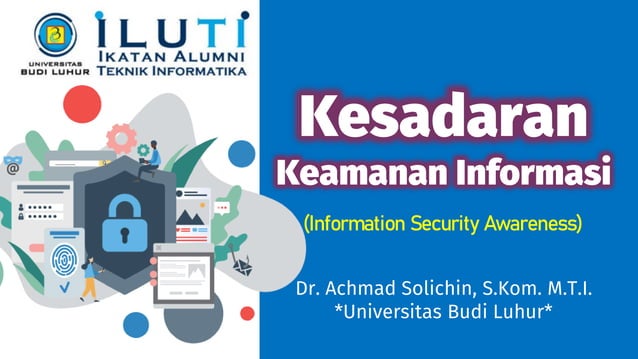 Webinar: Kesadaran Keamanan Informasi (3 Desember 2021) | PPT