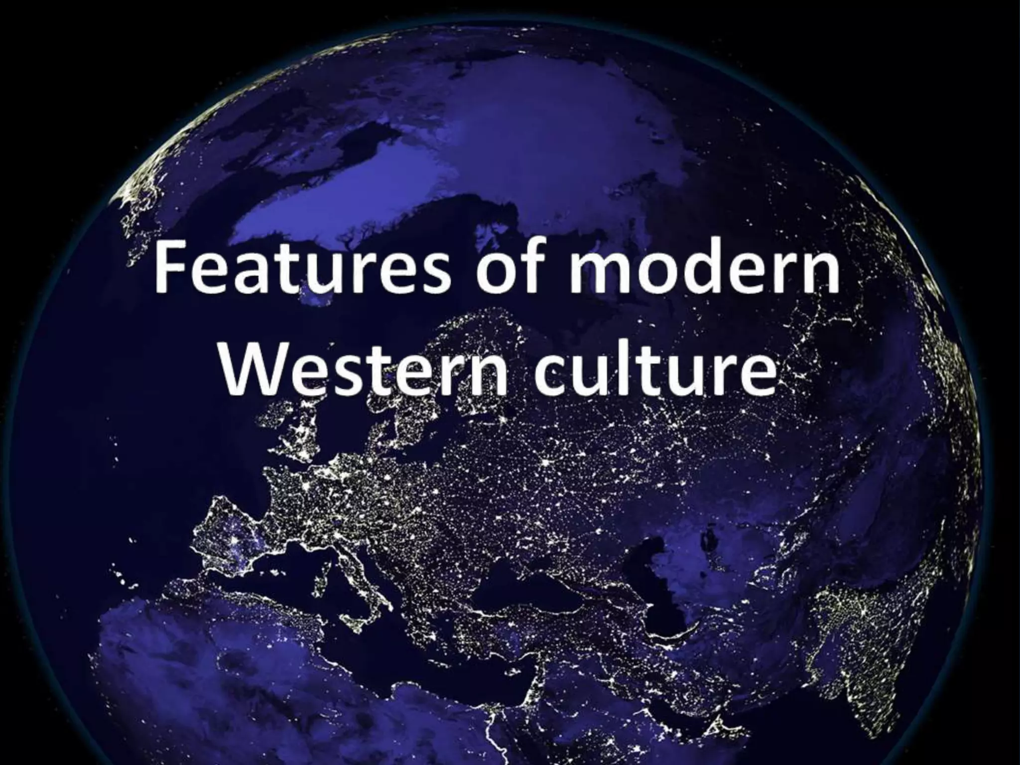 Features of modern Western culture | PPTX
