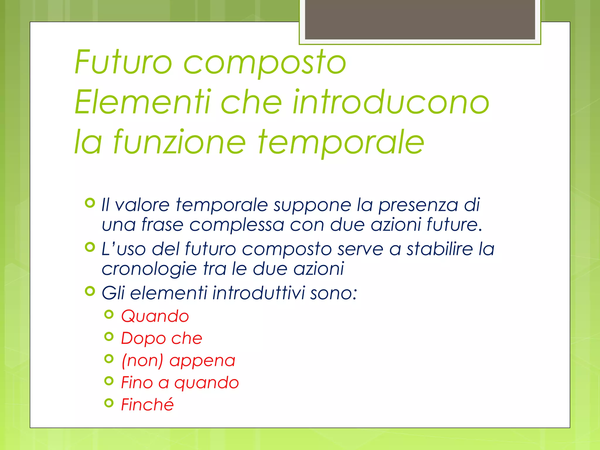 Il futuro semplice e composto | PPT