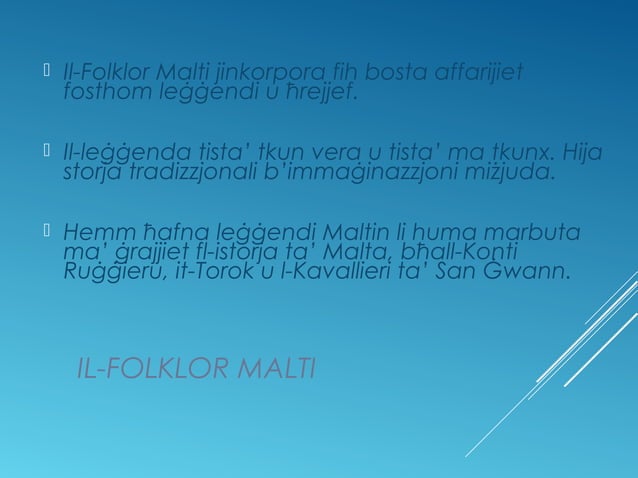 Il proġett - il-folklor malti | PPT