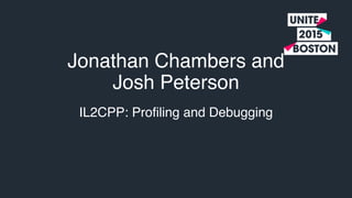 IL2CPP: Debugging and Profiling | PPT