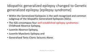 Ilae 2017 Revised classification of epilepsy | PPTX