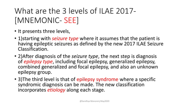 Ilae 2017 Revised classification of epilepsy | PPTX