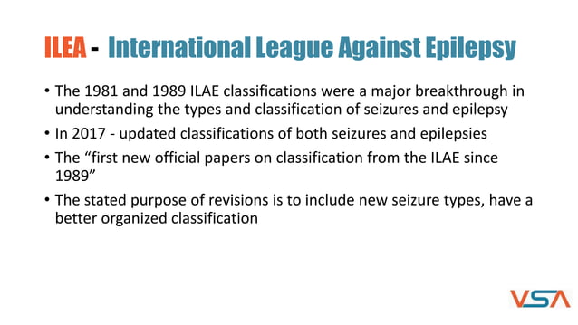 ILAE classification of seizures and epilepsies | PPTX | Brain and ...