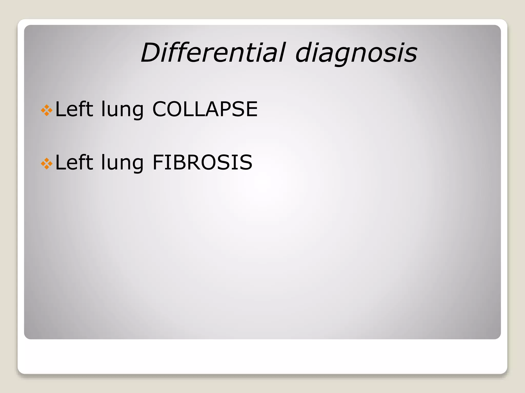 Cxr Complete Collapse Of Lung And Total Re Expansion Ppt