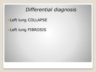 CXR: Complete collapse of lung & Total re-expansion | PPTX
