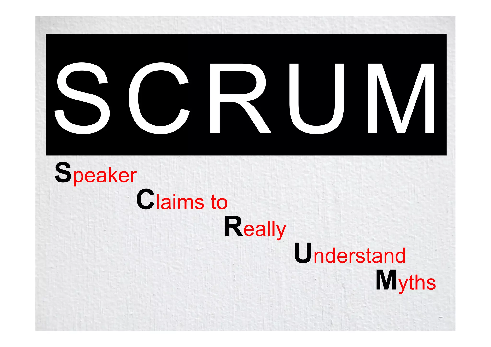 'Scrum Mythbusters': Ilan Goldstein @ Colombo Agile Conference 2014 | PDF