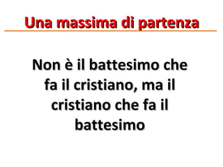 Il battesimo cristiano | PPT