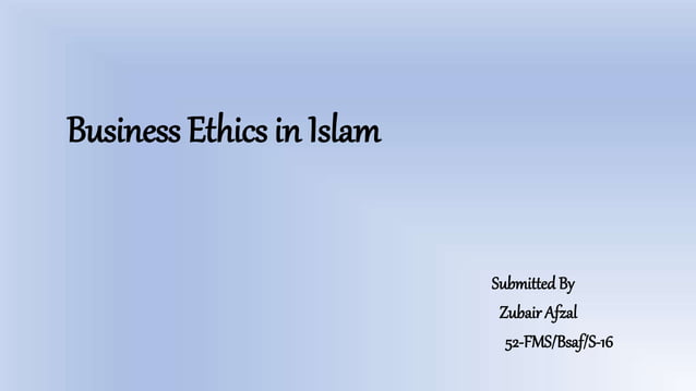 Business ethics in Islam | PPTX