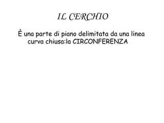 Il cerchio | PPT