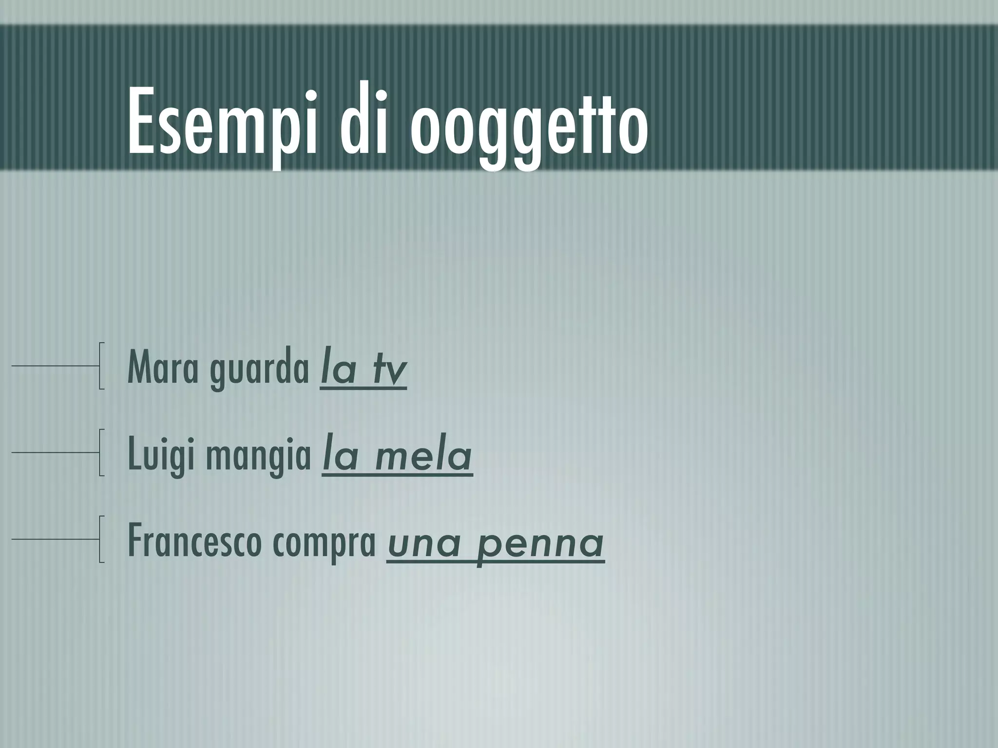 Il complemento oggetto | KEY