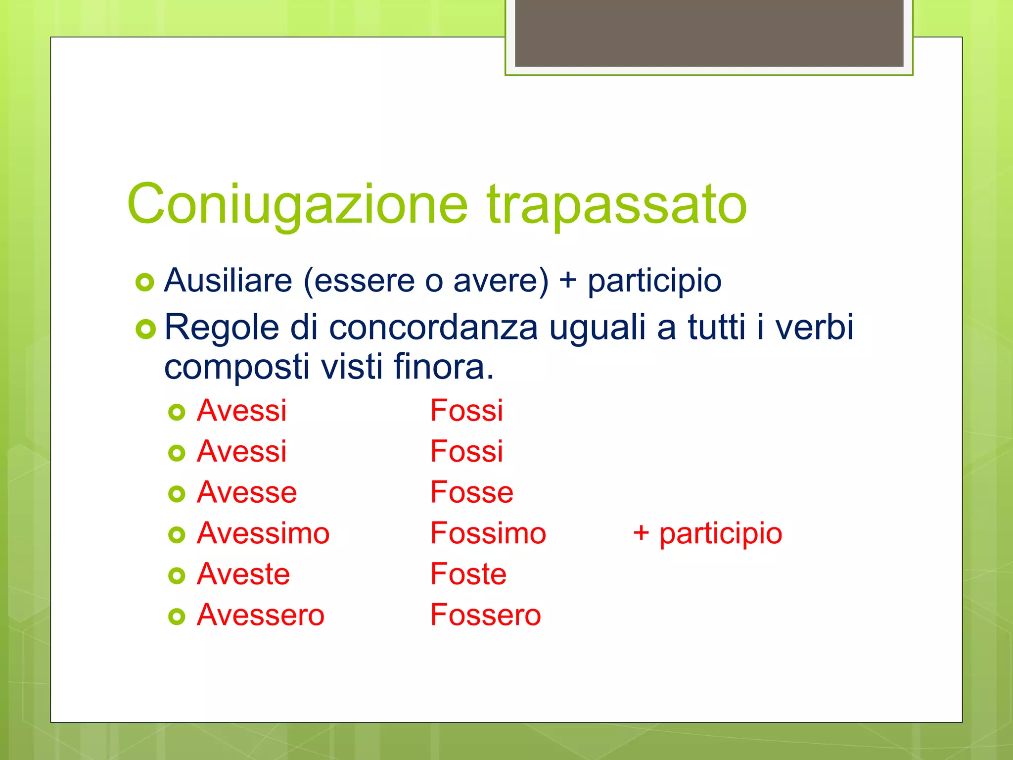 Il congiuntivo imperfetto e trapassato | PPTX
