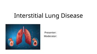 Interstitial Lung Disease - Classification, | PPTX