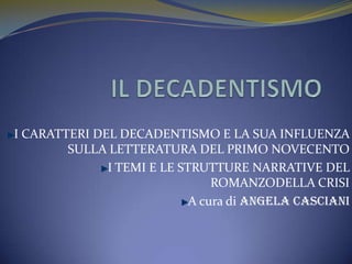 Il decadentismo | PPT