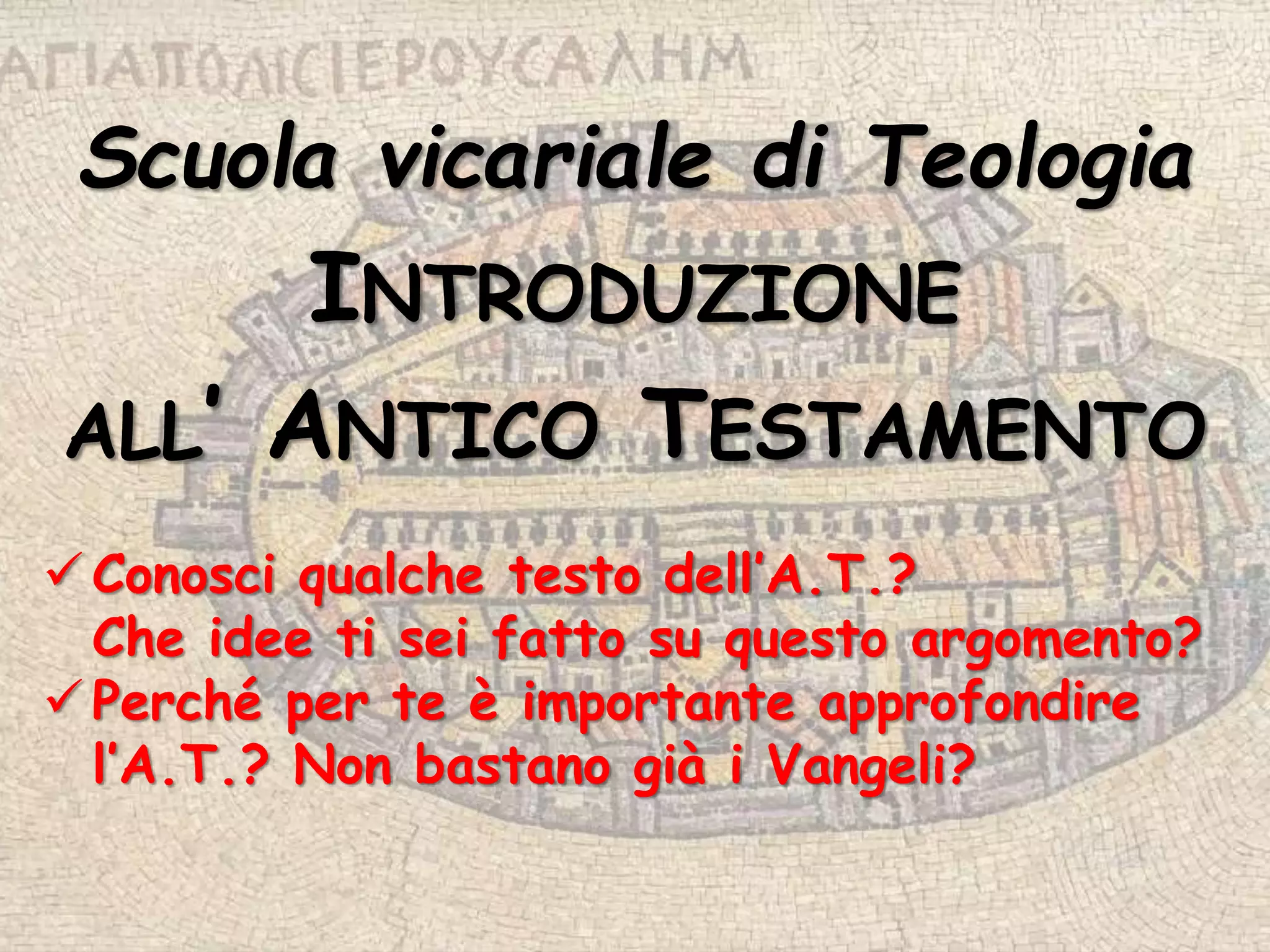1° lezione di introduzione all'Antico Testamento: storia del canone ...