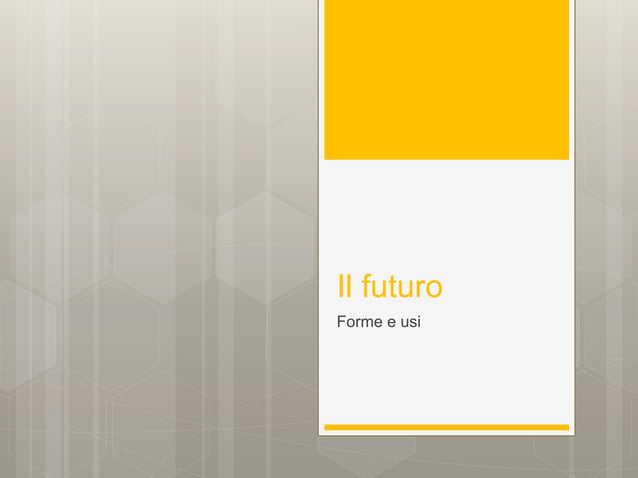 Il futuro | PPT