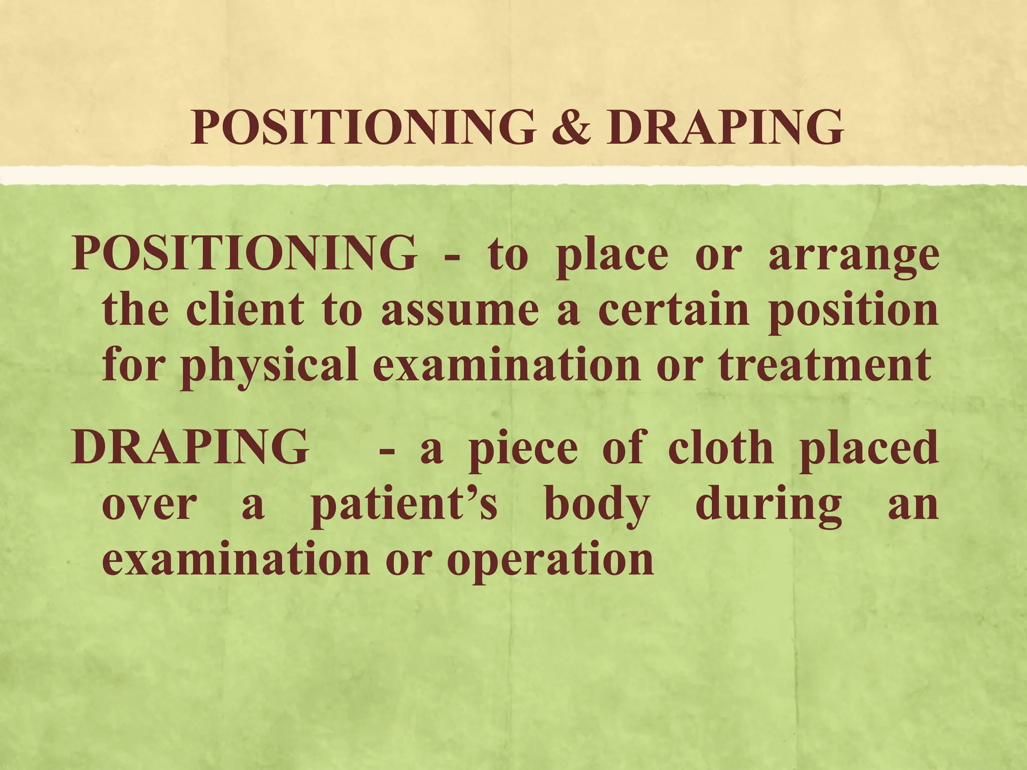Positioning and Draping of Patients During Medical Examination in the ...