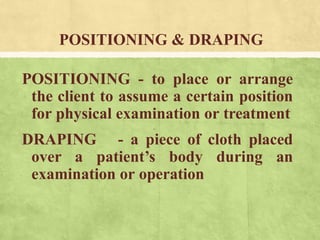 Positioning and Draping of Patients During Medical Examination in the ...