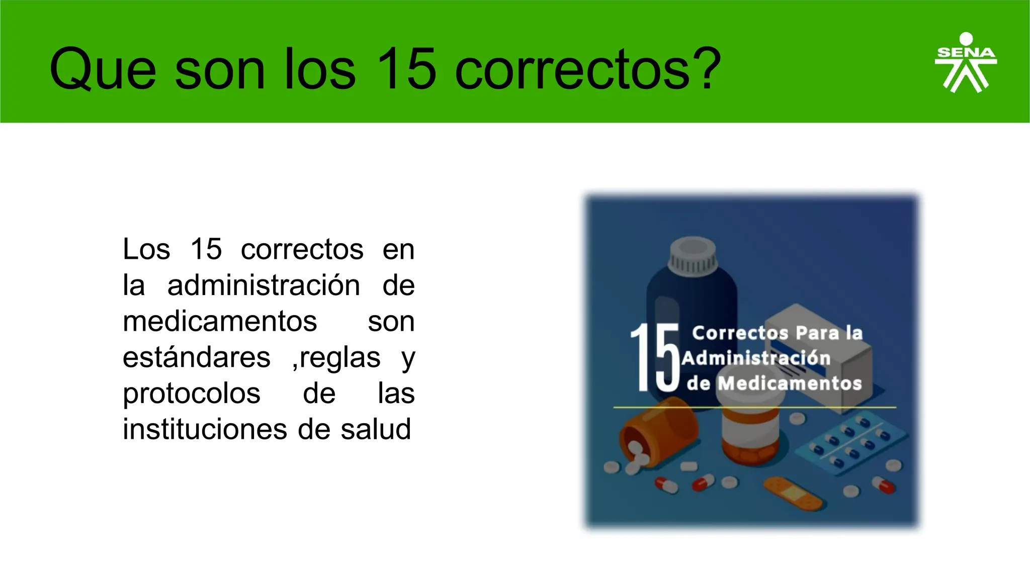 los 15 correctos usos para la administración de medicamentos | PPTX