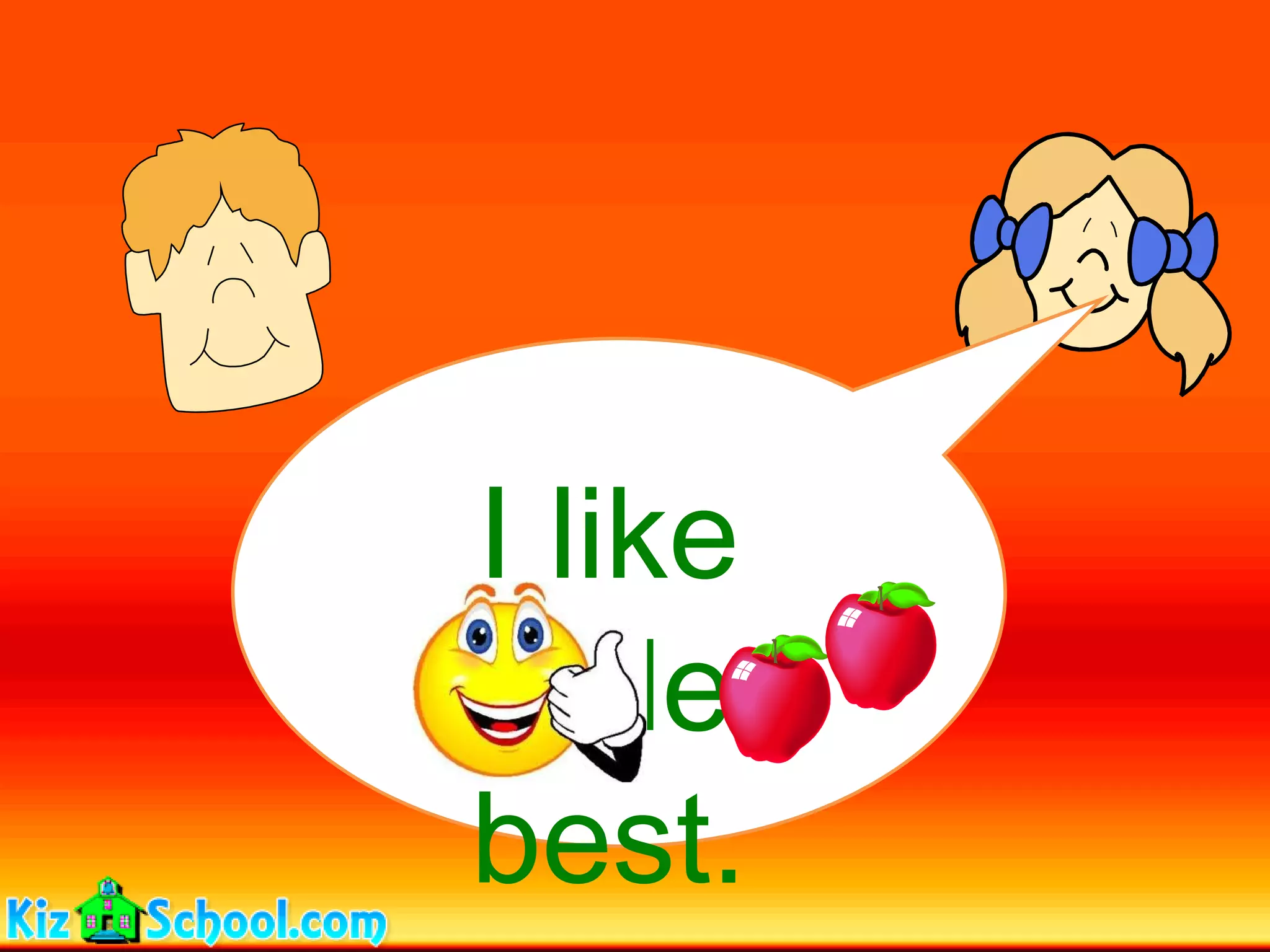 I like i dont like fruit | PPT