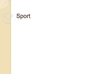 I like sports | PPTX | Sports