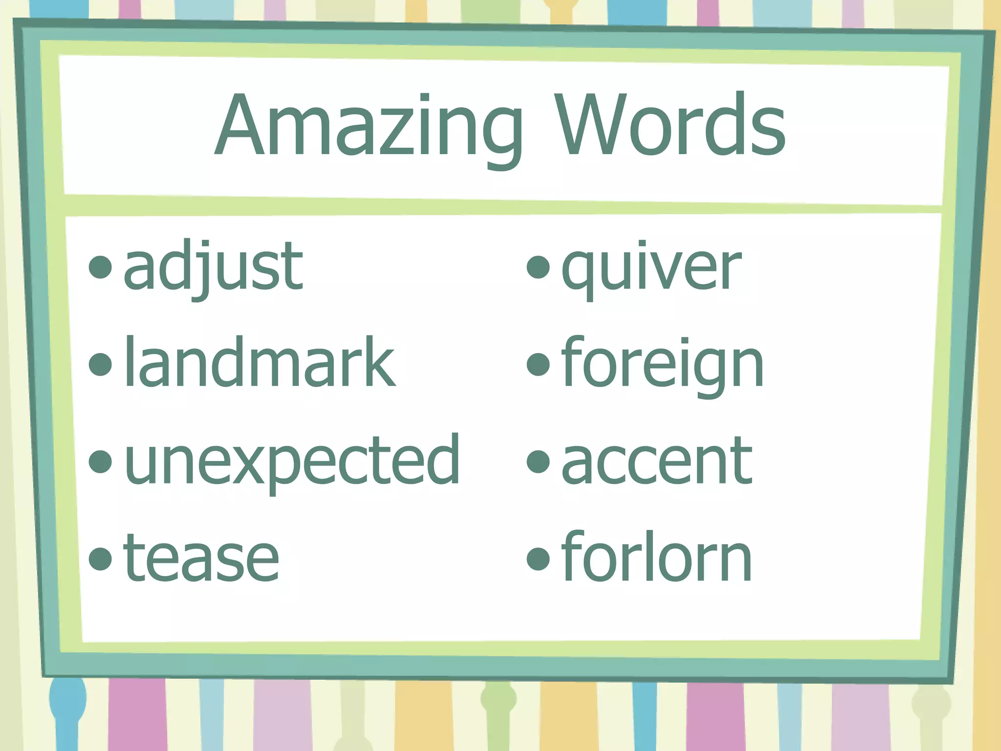I like where_i_am_voc_and_amazing_words | PPT