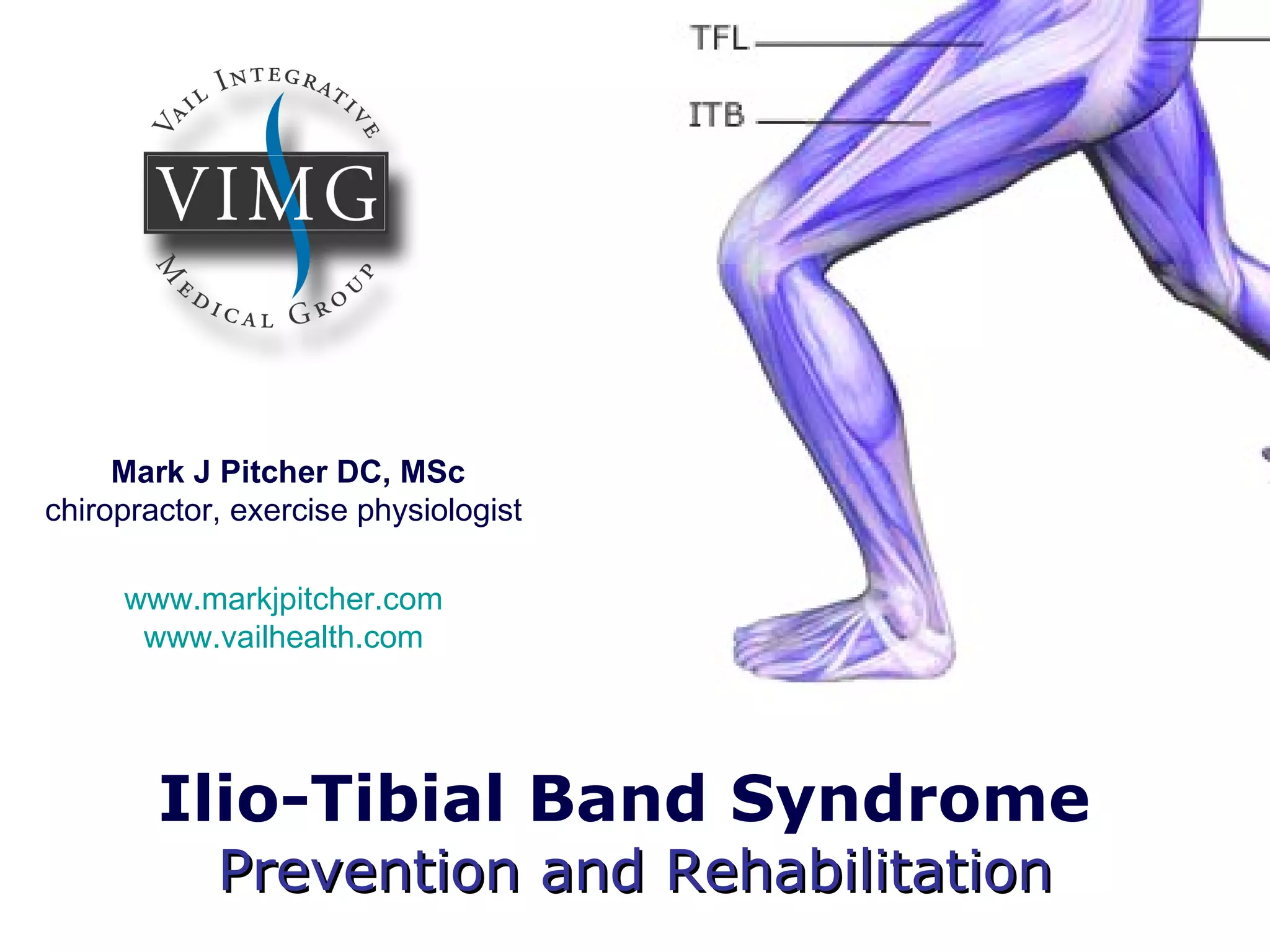 Condition of the Week - Ilio-tibial Band Syndrome | PPT