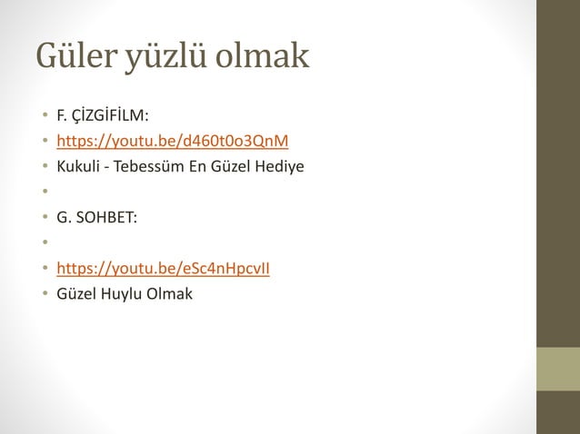 Ilkokul 13.hafta guler yuzlu olmak | PPT