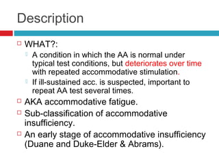Ill-sustained accommodation | PPT