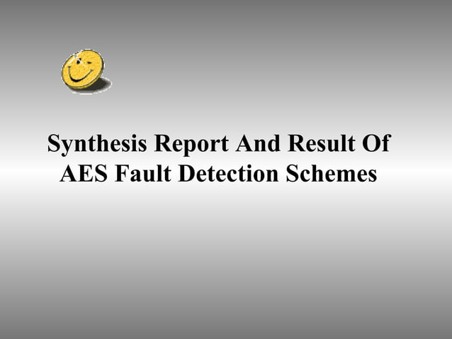 Fault Detection Scheme for AES Using Composite Field | PPT