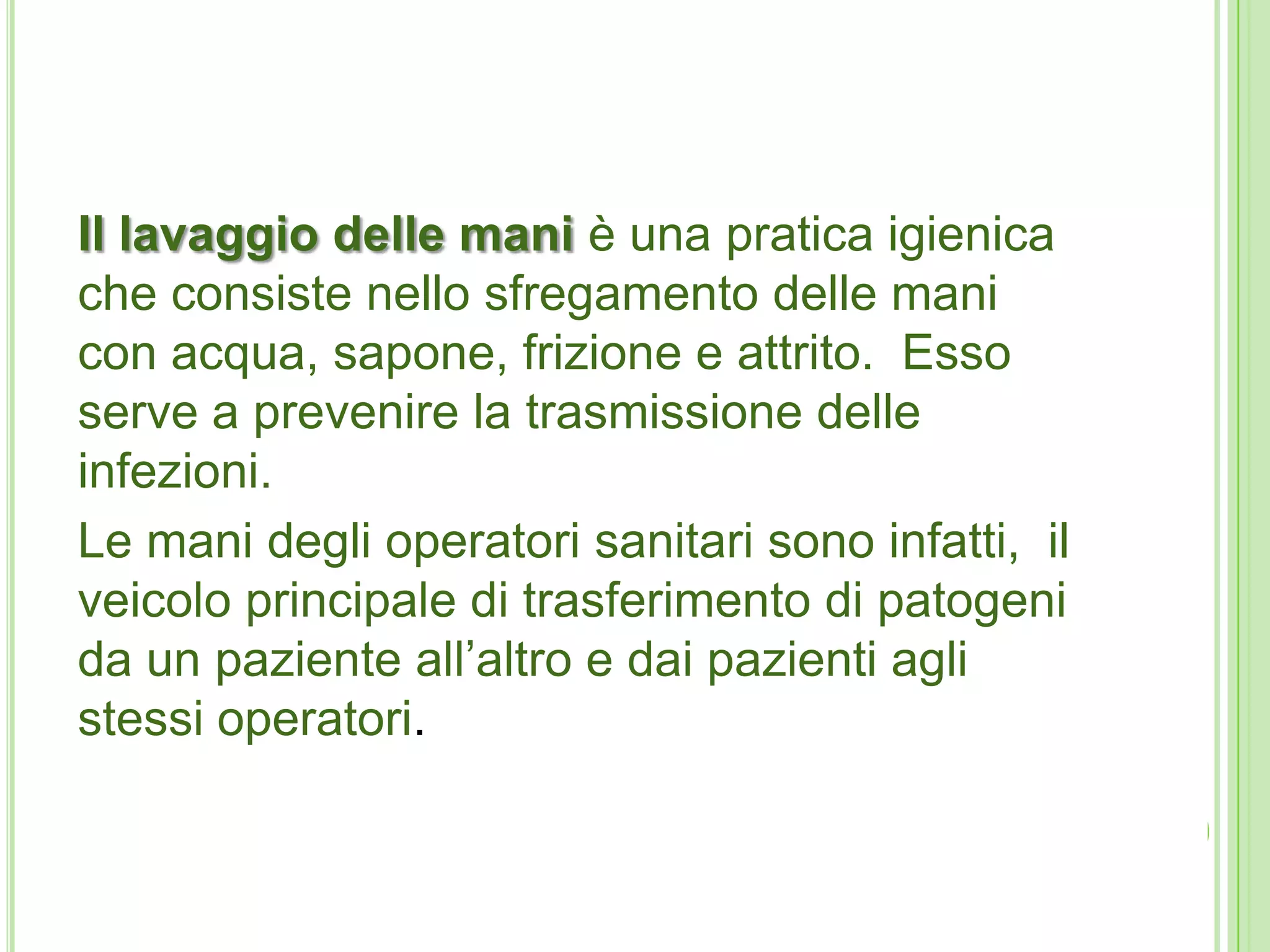 Il lavaggio delle mani | PPTX