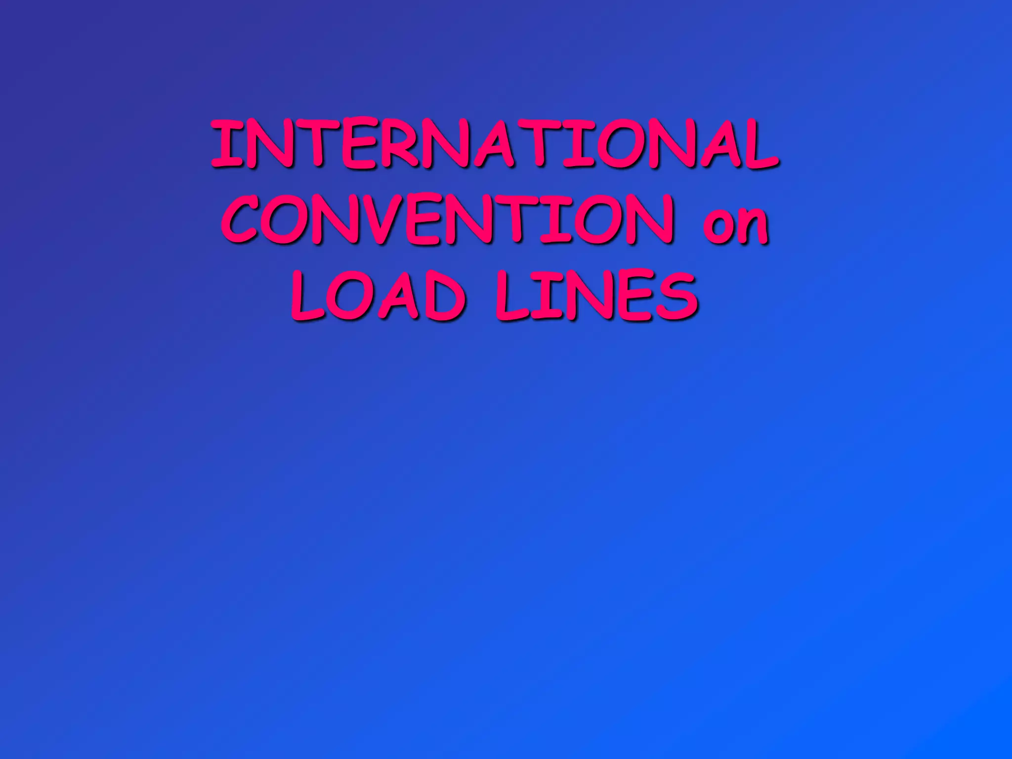 Ill ccntcn load line convention | PPT