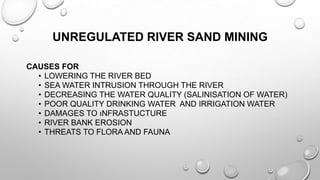 Illegal sand mining ppt | PPTX