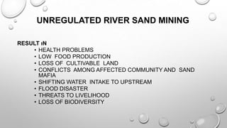 Illegal sand mining ppt | PPTX
