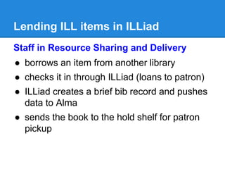 Alma and ILLiad play together nicely | PPTX | Business and Finance