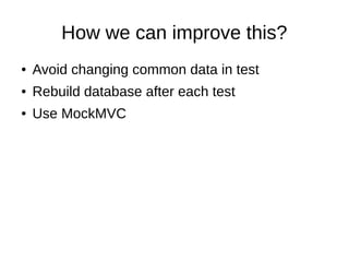 Illia Seleznov - Integration tests for Spring Boot application | PPT