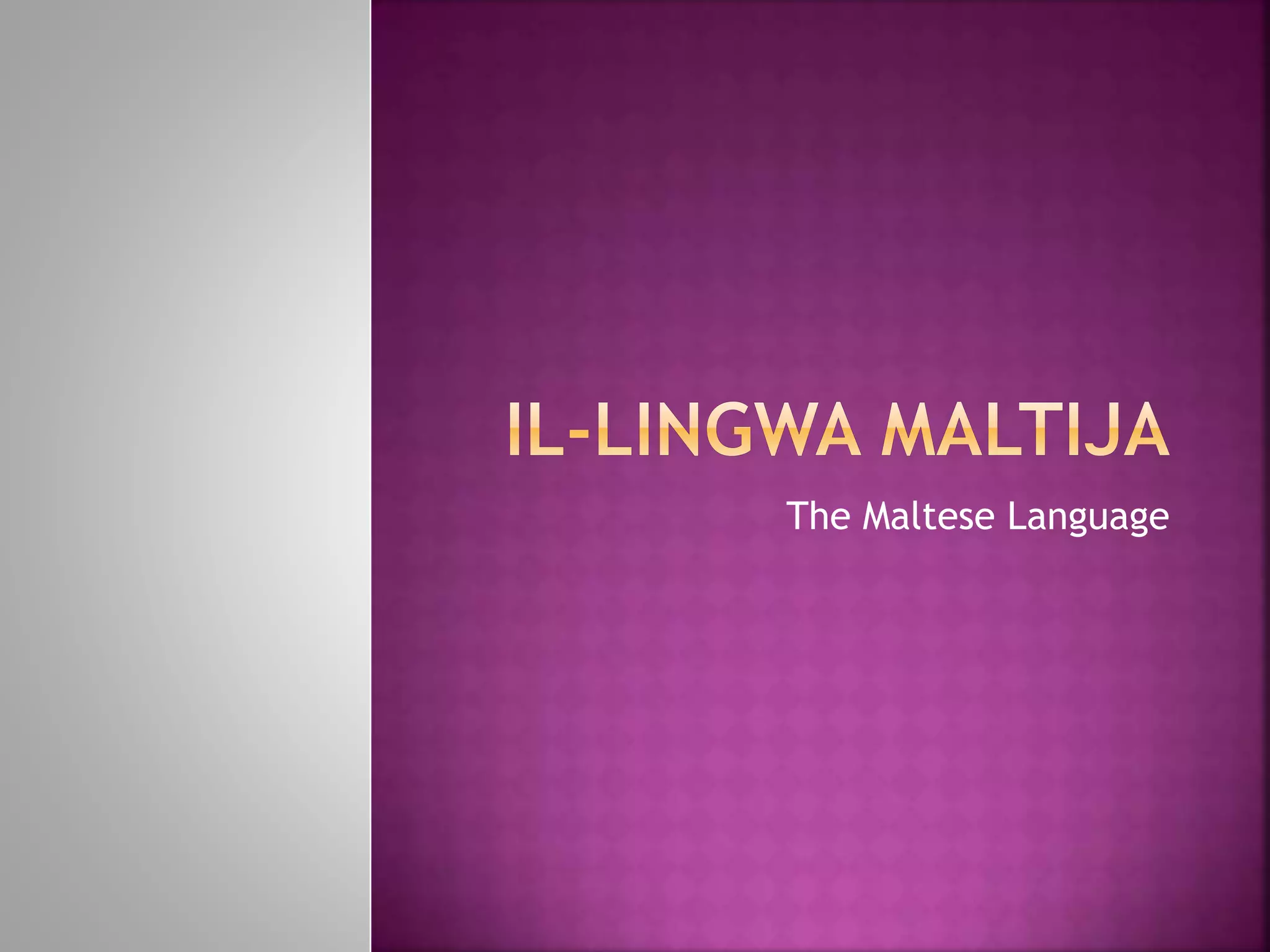 Il lingwa maltija eng version | PPTX