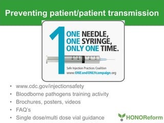 HONOReform discusses preventing healthcare transmission through unsafe ...