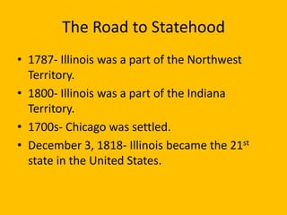 Illinois early years | PPTX