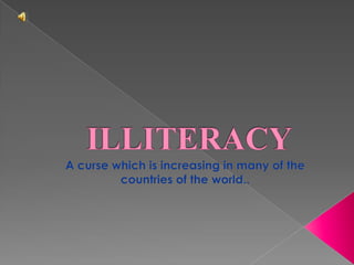Illiteracy | PPTX