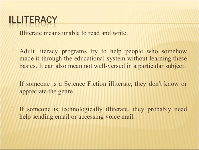 Illiteracy illiteracy
