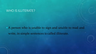 Illiteracy | PPTX | Education