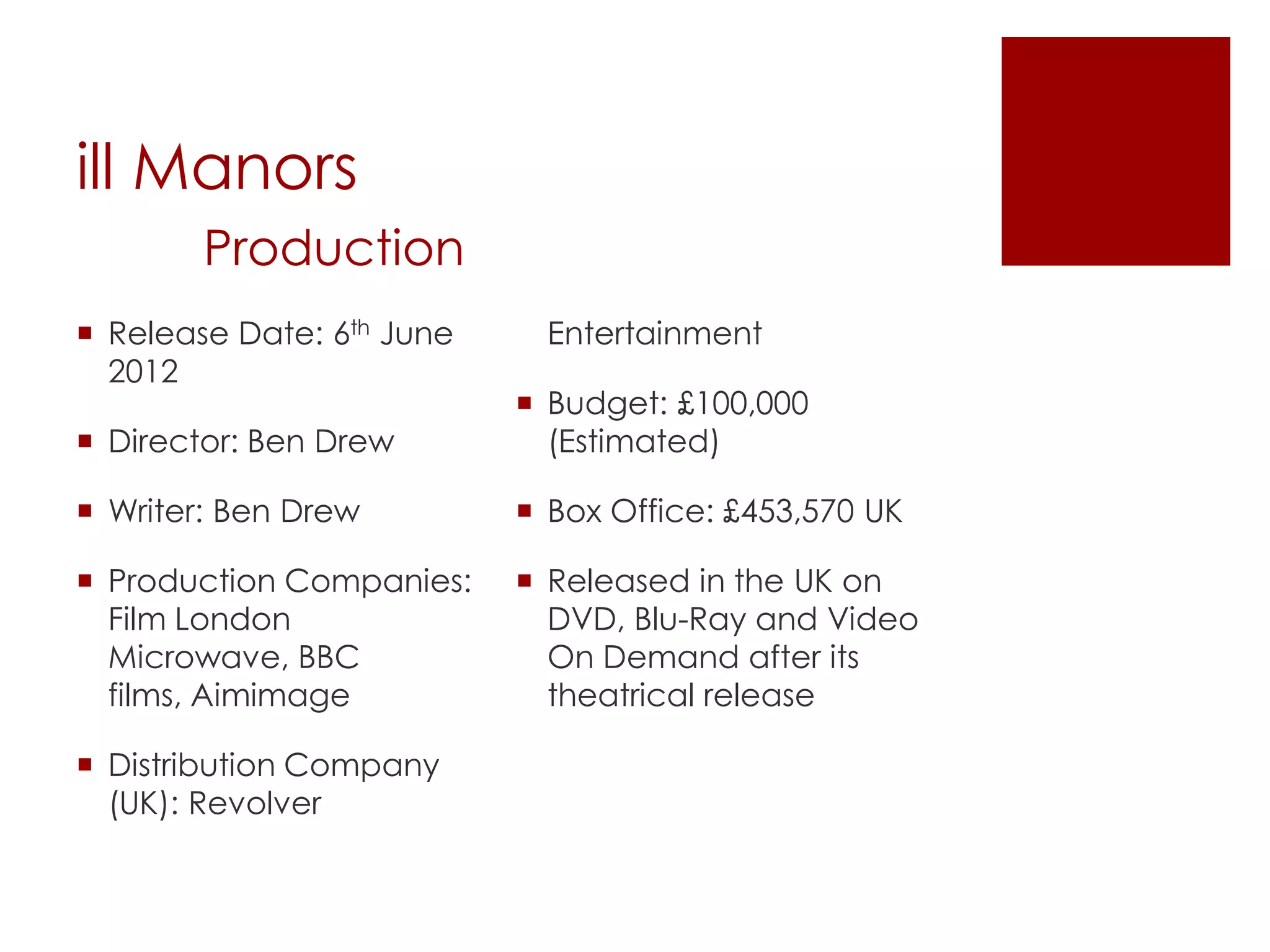 Ill Manors - Case Study | PPT