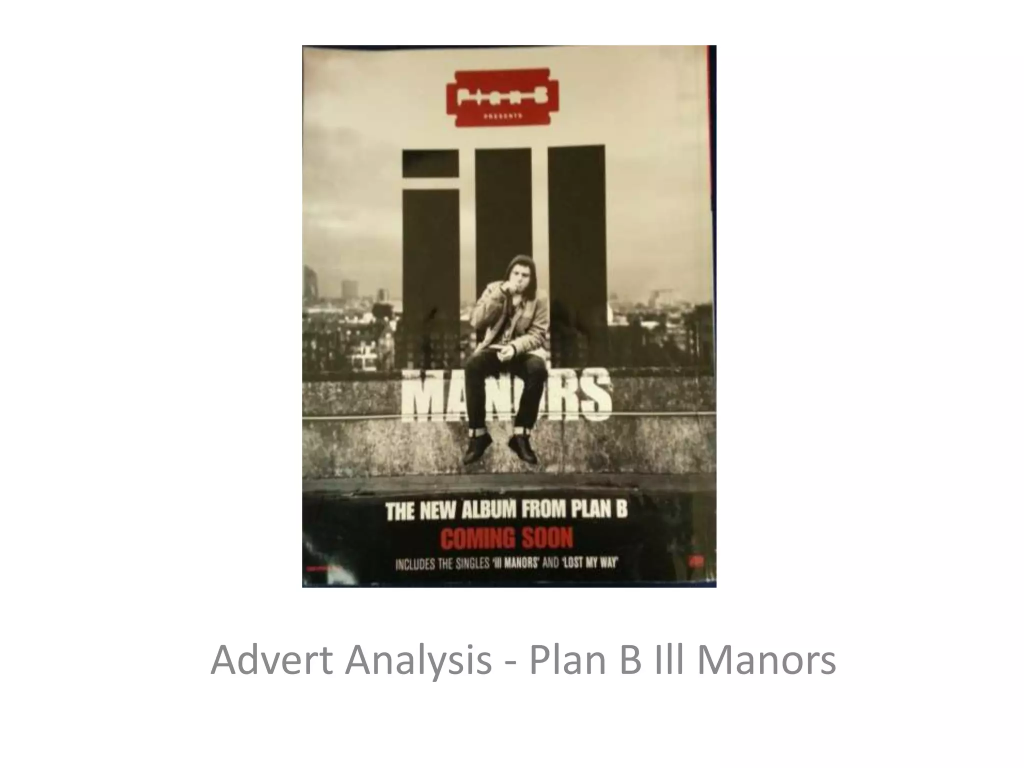Ill manors plan b analysis | PPTX