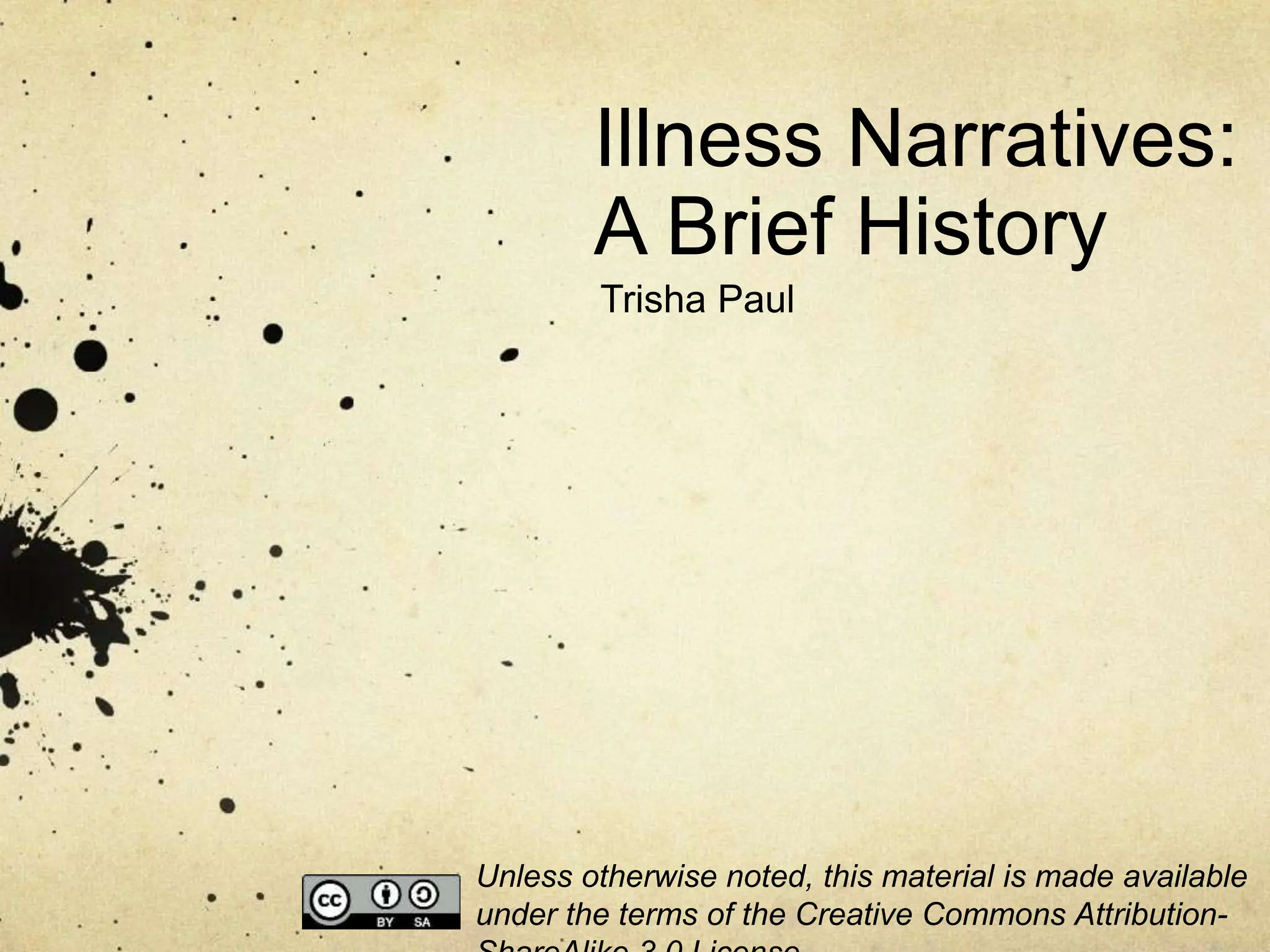 A brief history of "Illness narratives" | PPTX