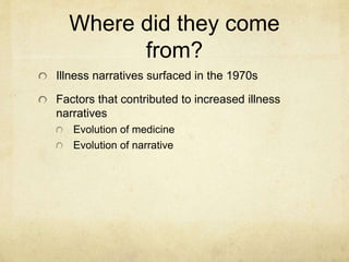 A brief history of "Illness narratives" | PPTX