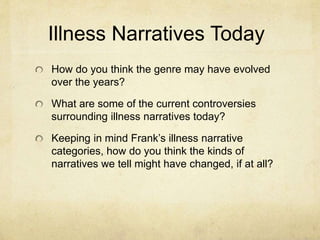 A brief history of "Illness narratives" | PPTX