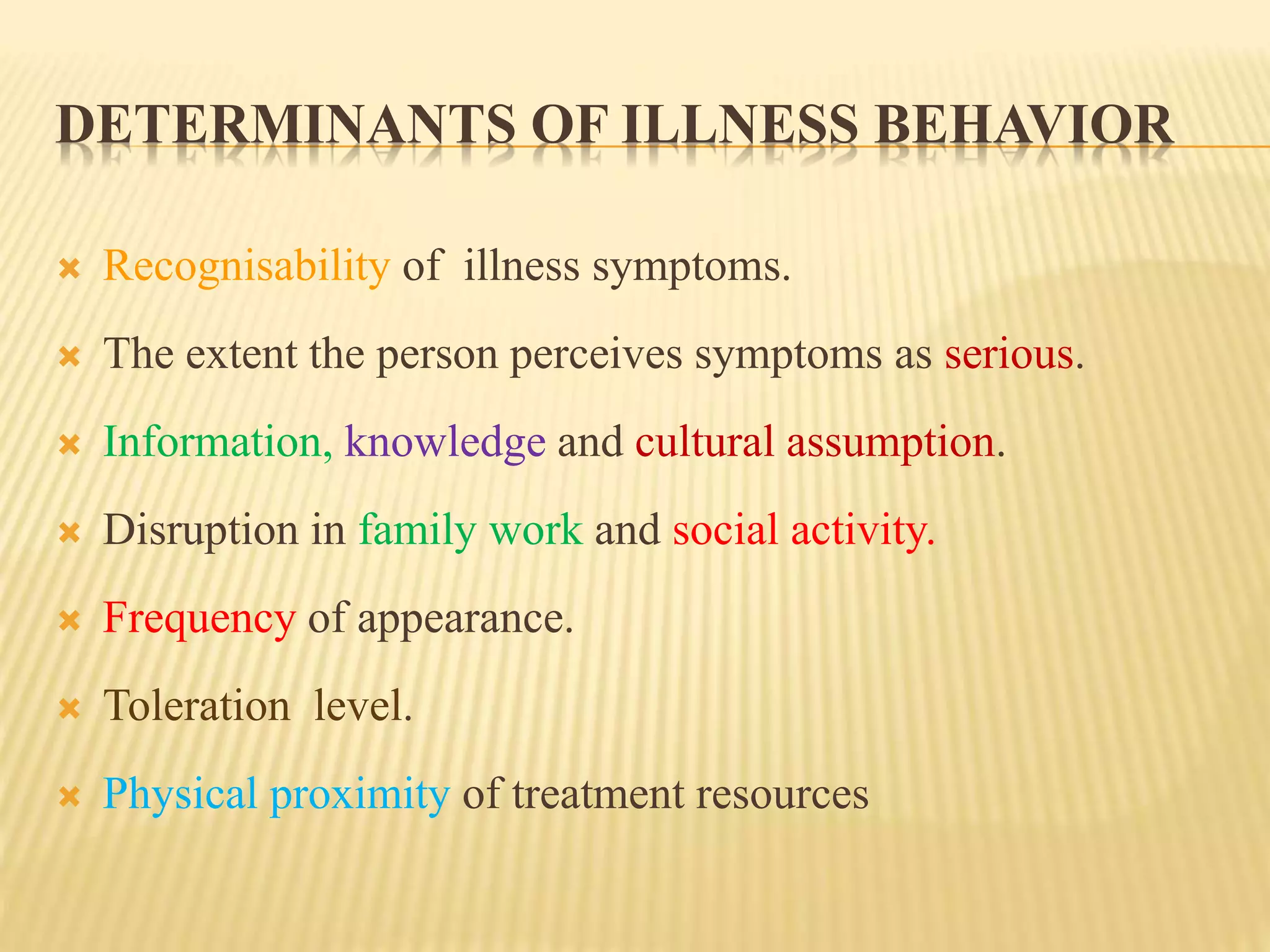 Illness and illness behavior, impact on patient& family | PPTX