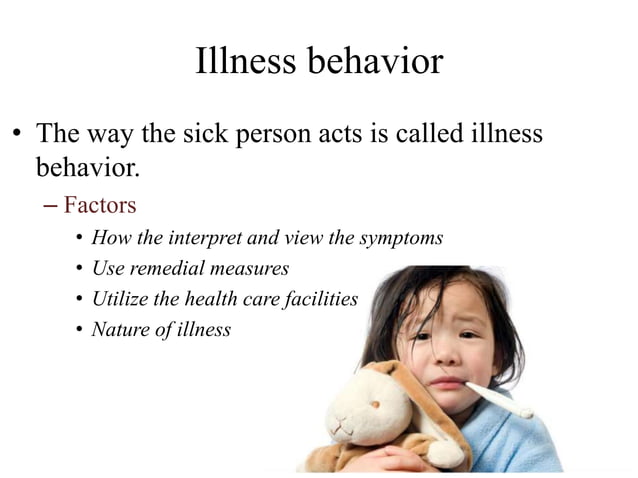 Illness behaviour and behaviour | PPTX | Diseases and Conditions ...